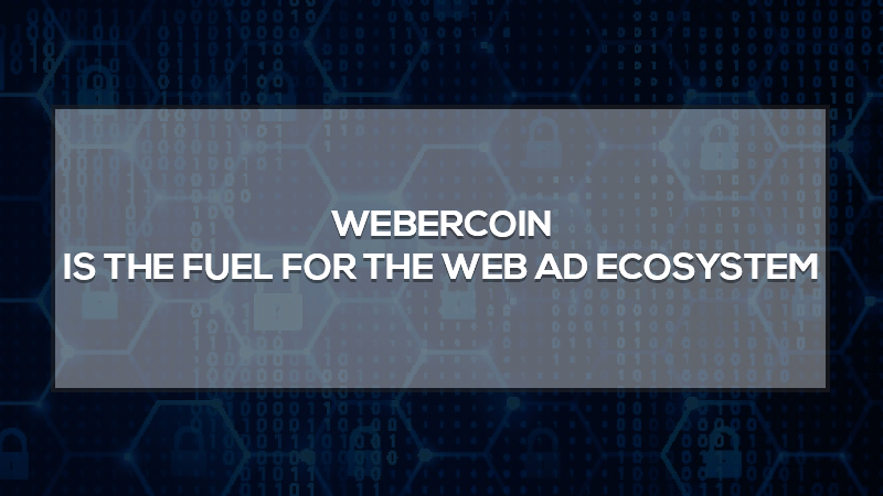 Webercoin Is the Fuel for the Web Ad Ecosystem